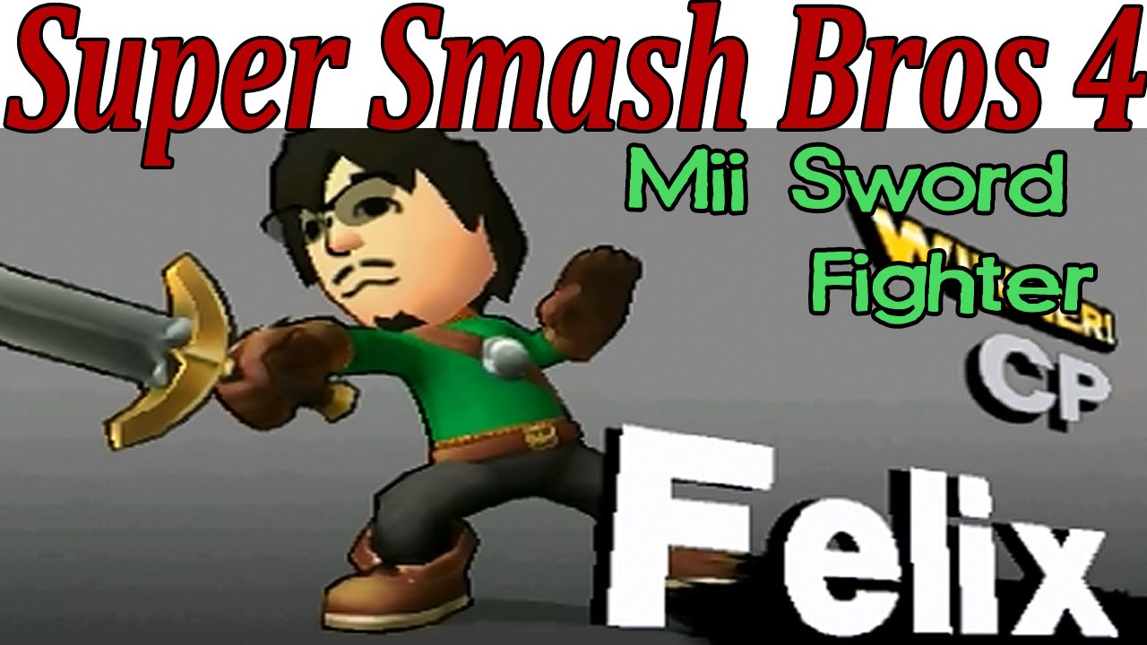 Super Smash Bros 4: Mii Swordfighter All Moves, Taunts, & Final Smash ...