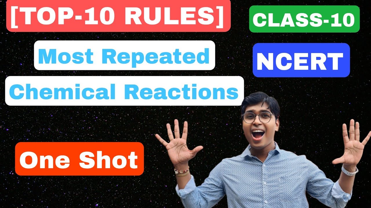 Most Important Top-10 Chemistry Rules One Shot CLASS-10 Chemical ...