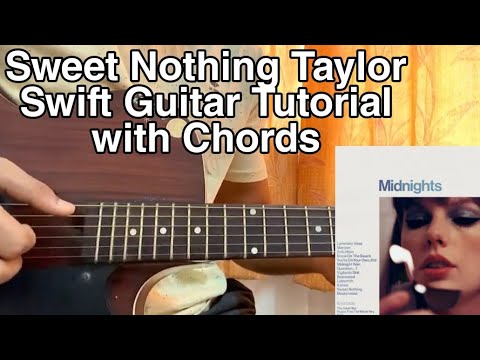Sweet Nothing - Taylor Swift // Guitar Tutorial, Lesson, Chords - YouTube