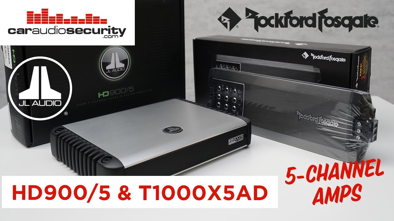 JL Audio HD900/5 - 5-channel car amp & Rockford Fosgate T1000X5ad ...
