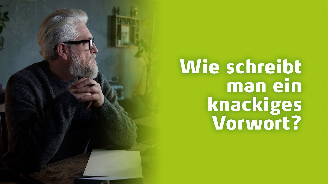 Vorwort schreiben | Schritt-für-Schritt-Anleitung - YouTube