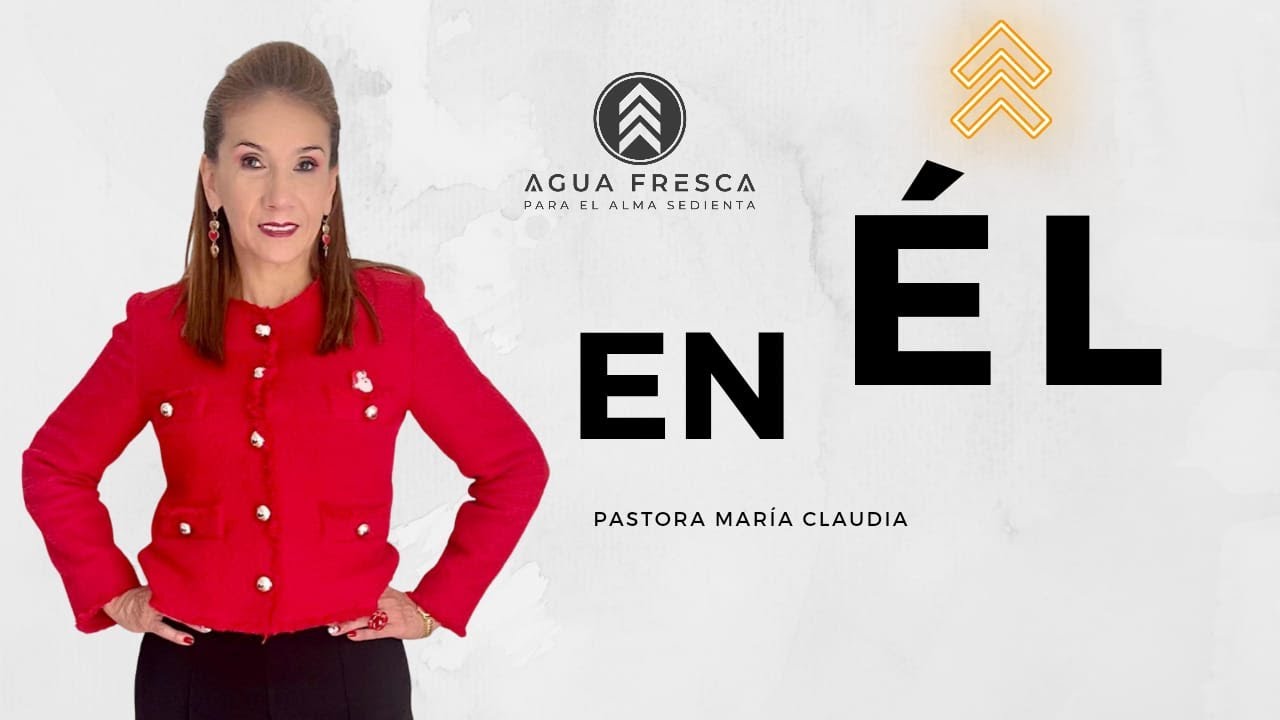 En Él | Pr. María C. Suárez | #15 | Predicas Cristianas 2024 - YouTube