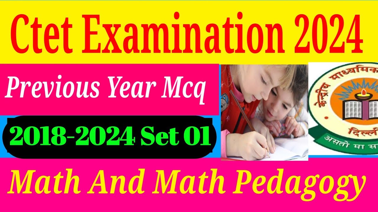 Ctet Math Paper 1 || Set 01 || Previous Year Question | Previous Year ...