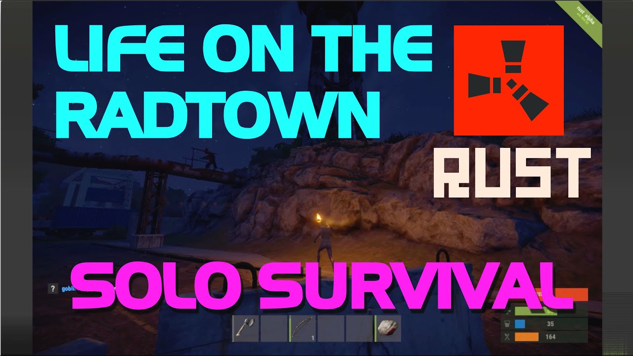 Life on the Radtown (Solo Survival) - Rust - YouTube