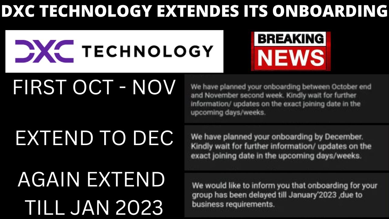 DXC TECHNOLOGY AGAIN EXTENDS THEIR JOINING TILL JAN 2023 | WHOEVER ...