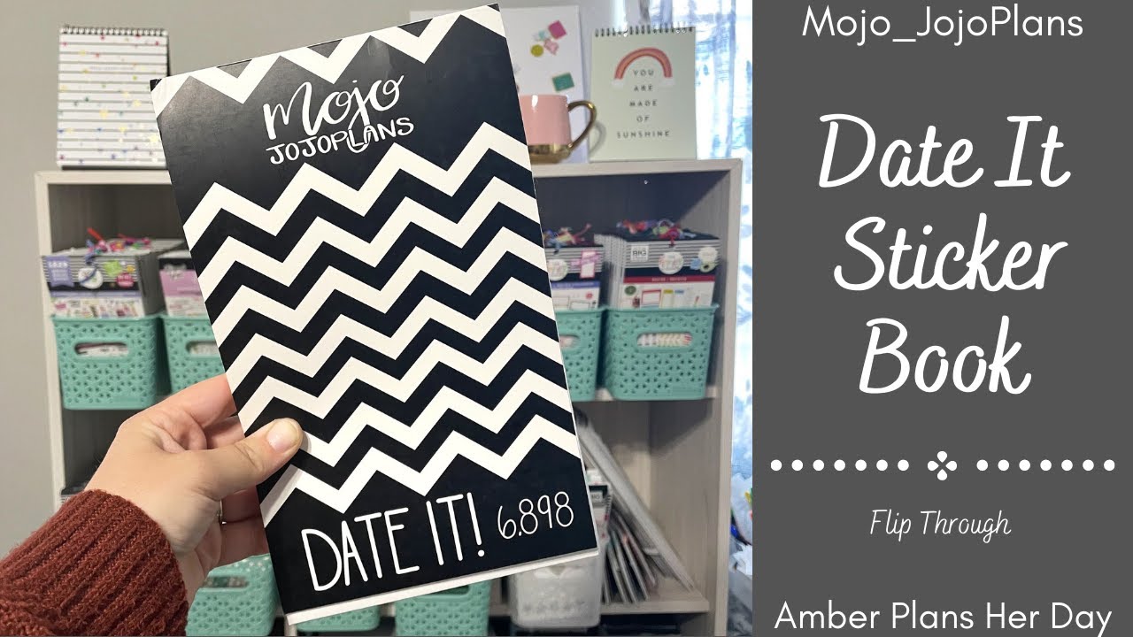 NEW Date It Sticker Book | Mojo Jojo Plans | Flip Through - YouTube