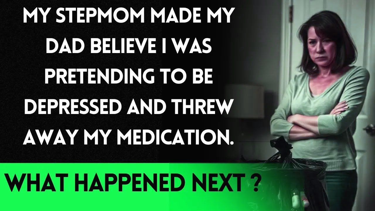 My Stepmom Made My Dad Believe I Was Pretending To Be Depressed And
