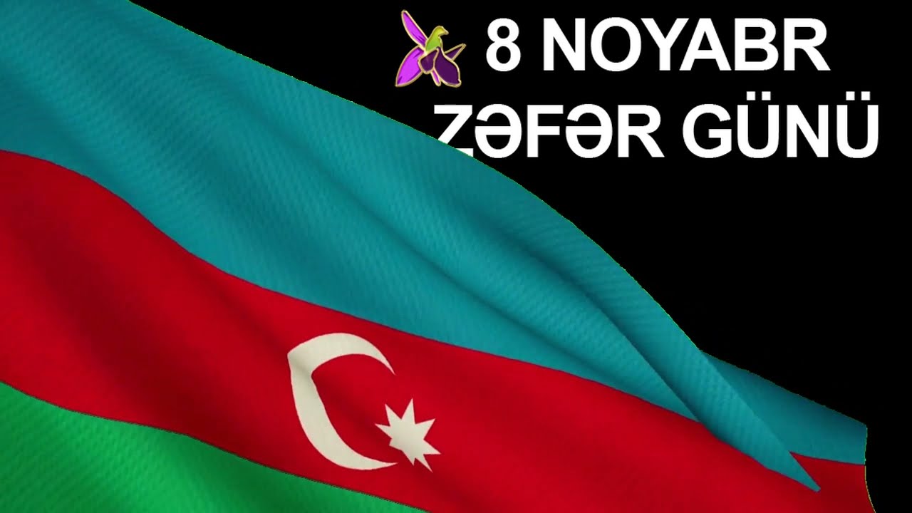 8 NOYABR ZƏFƏR GÜNÜ (AZƏRBAYCAN) День Победы Азербайджан - Zefer ...