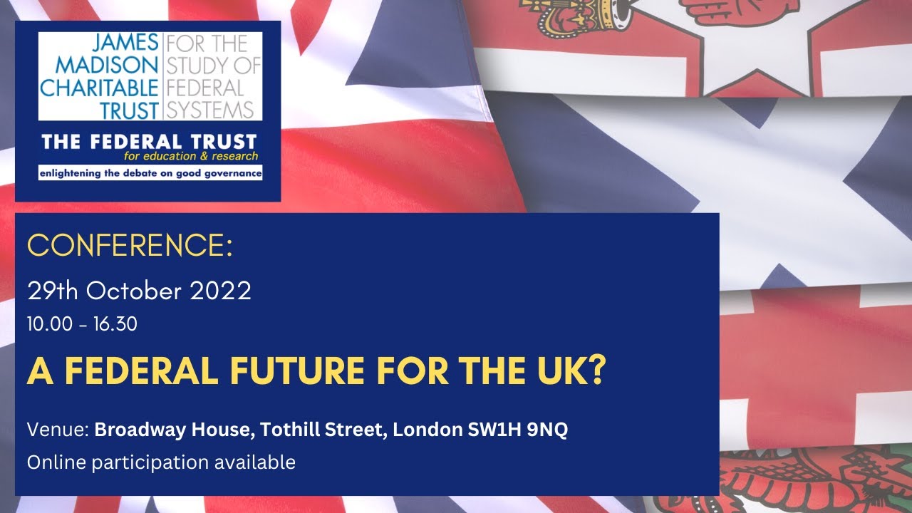 Session 1: A Federal UK? - YouTube