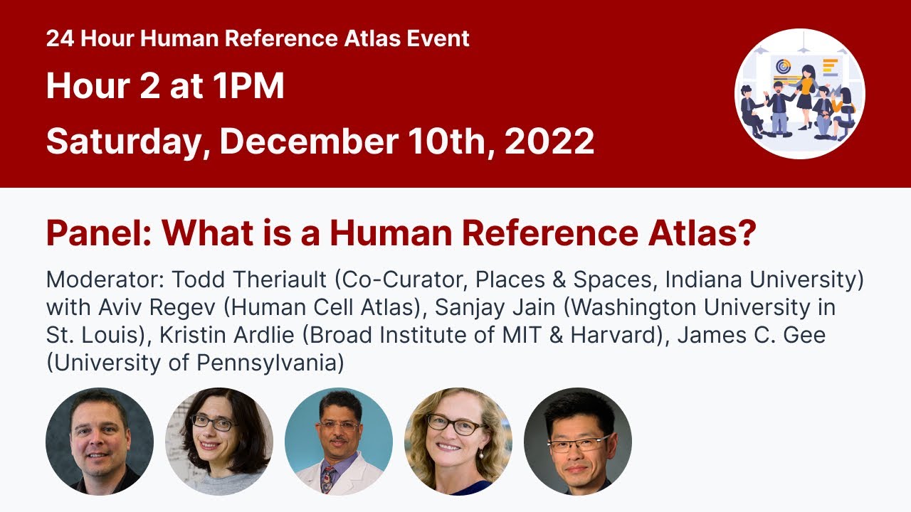 24 Hour Human Reference Atlas Event - Hour 2 - Panel: What is a Human Reference Atlas? - YouTube