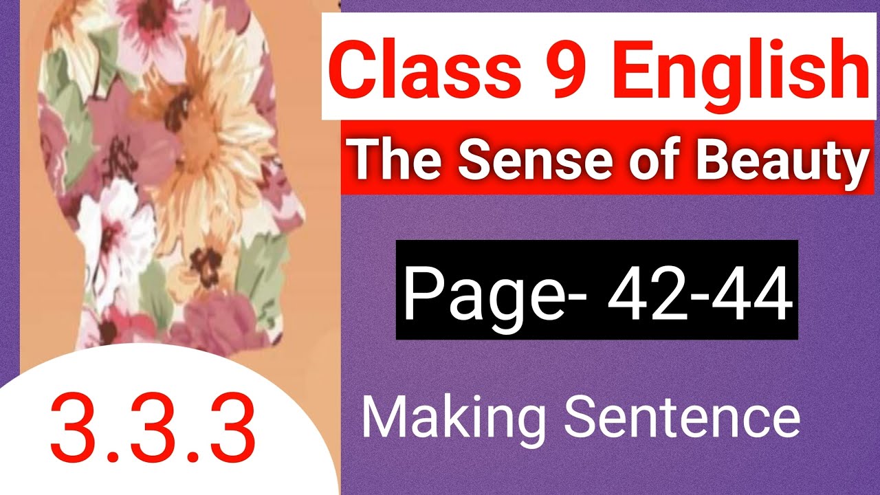 Class 9 English 3.3.3 answer | Page no 42-44 | New Curriculum | The ...