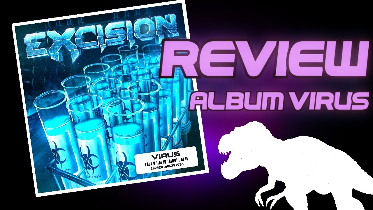REVIEW: Album "Virus" by Excision | NolyAnimeID - YouTube