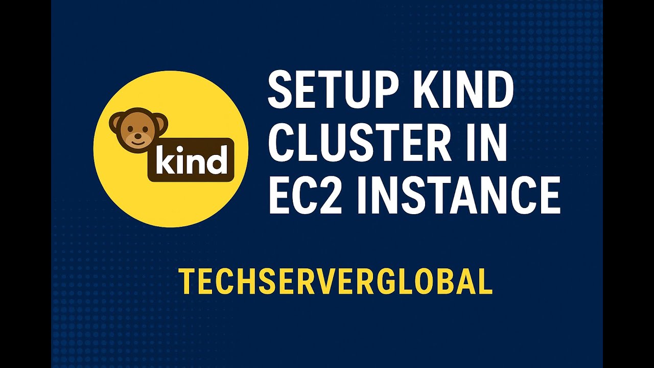 Setup KIND cluster in EC2 Instance - YouTube