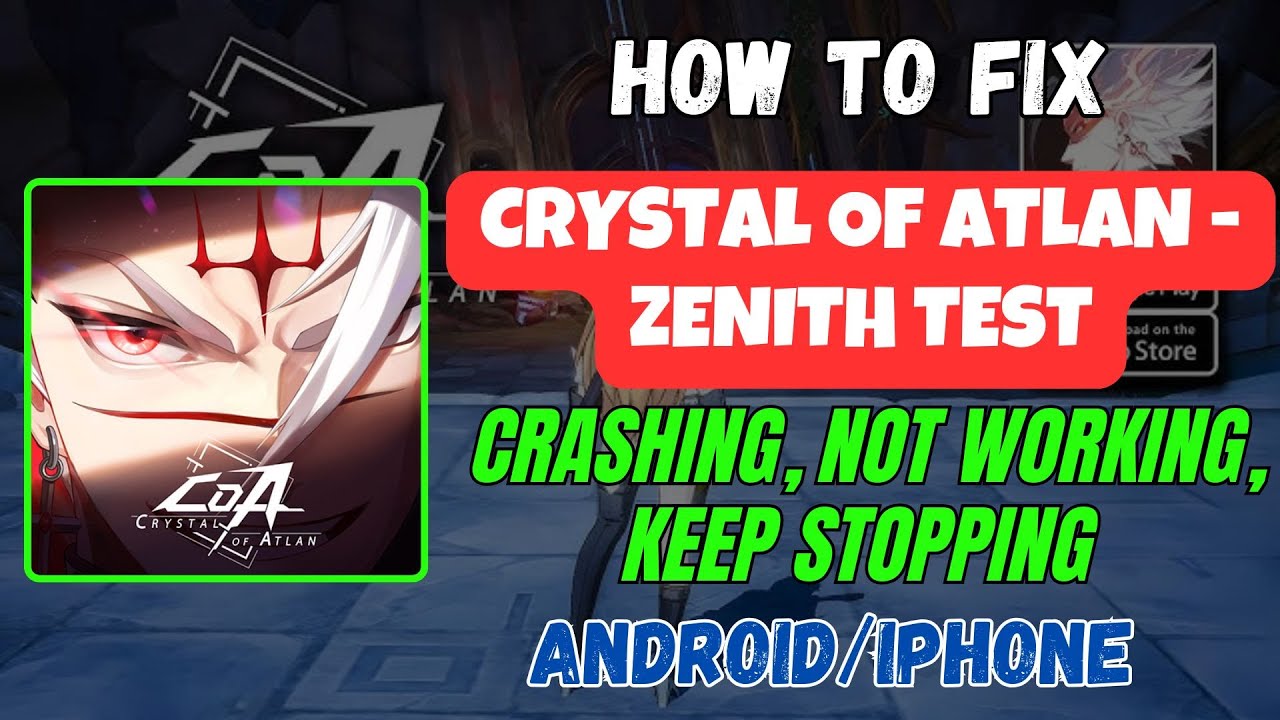 How To Fix Crystal of Atlan - Zenith Test Crashing, Not Loading, Keeps ...