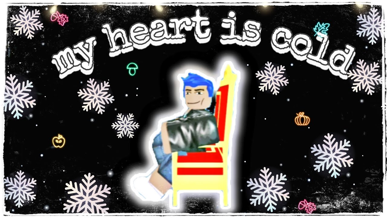My heart is cold - YouTube