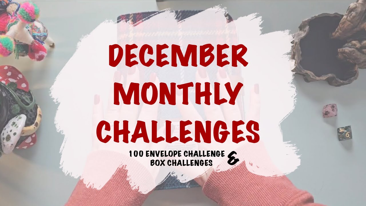 December Monthly Challenges | 100 Envelope Challenge | Box Challenges ...