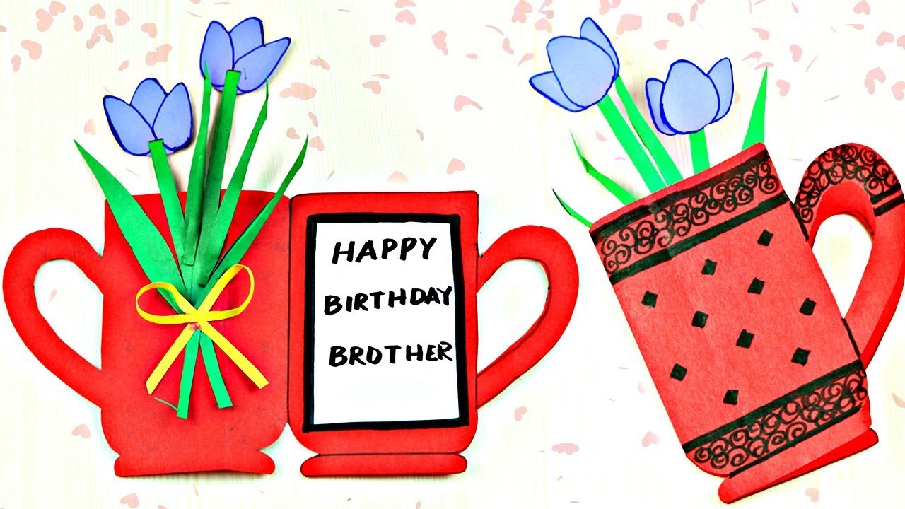 Special Birthday Greeting Cards For Brother Handmade Birthday Card special-birthday-greeting-cards-for-brother-handmade-birthday-card