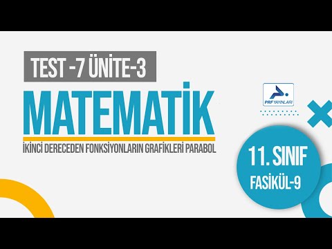 İKİNCİ DERECEDEN FONKSİYONLARIN GRAFİKLERİ PARABOL (FASİKÜL 9) TEST-7 PRF(PARAF) YAYINLARI 11.SINIF