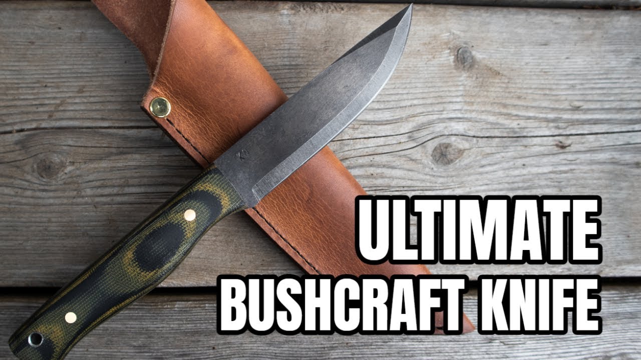 Building the ULTIMATE BUSHCRAFT KNIFE! - [KN KNIVES] - YouTube