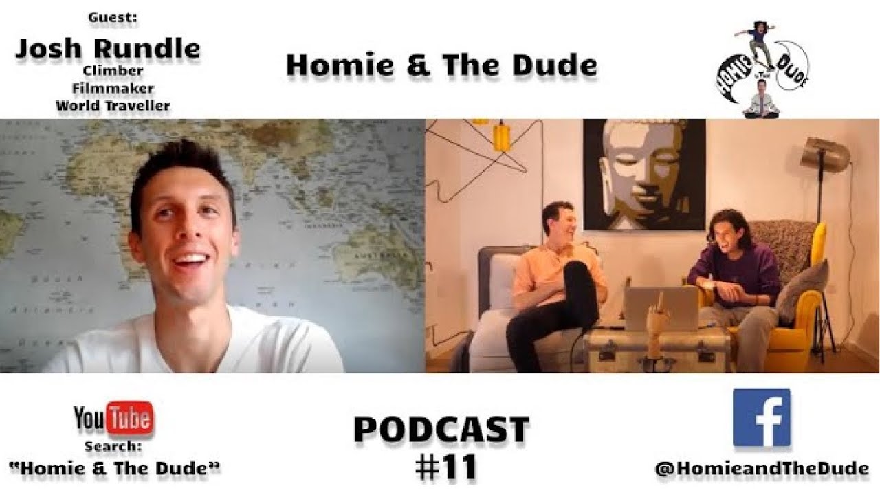 Homie & The Dude #11 - Josh Rundle - YouTube