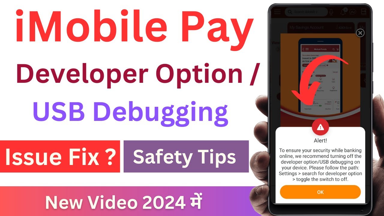 Icici Bank Mobile Pay Not Working 100 Working Fix | Imobile Developer Option Issue | Safety Tips ...