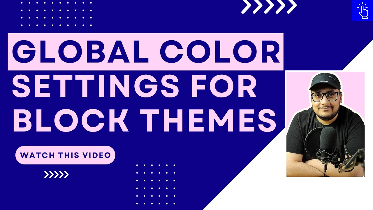 Global Color Settings for Block Themes | WordPress 5.9 | Full Site ...