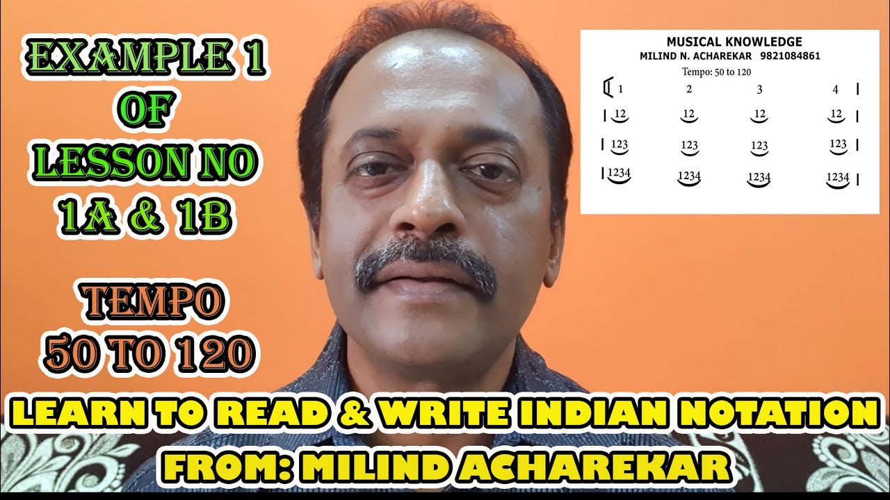 LEARN INDIAN NOTATION EXAMPLE 1 FOR LESSON 1A 1B - YouTube
