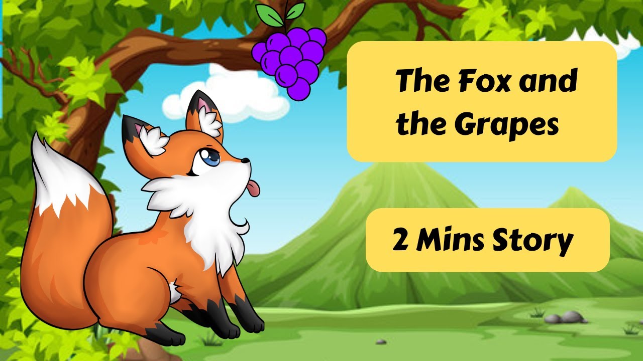 The Fox and the Grapes| Story for Kids | Moral Story for Children in ...