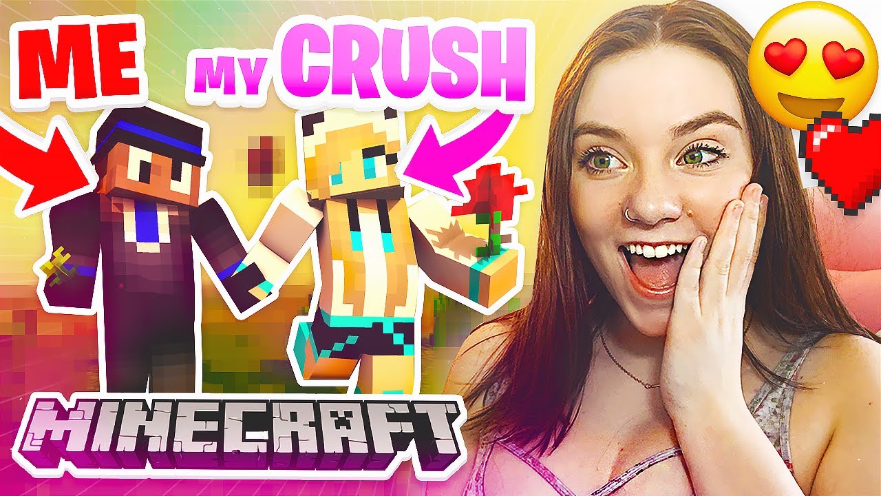 i took my HOT CRUSH on a Date, but in MINECRAFT since we’re in ...