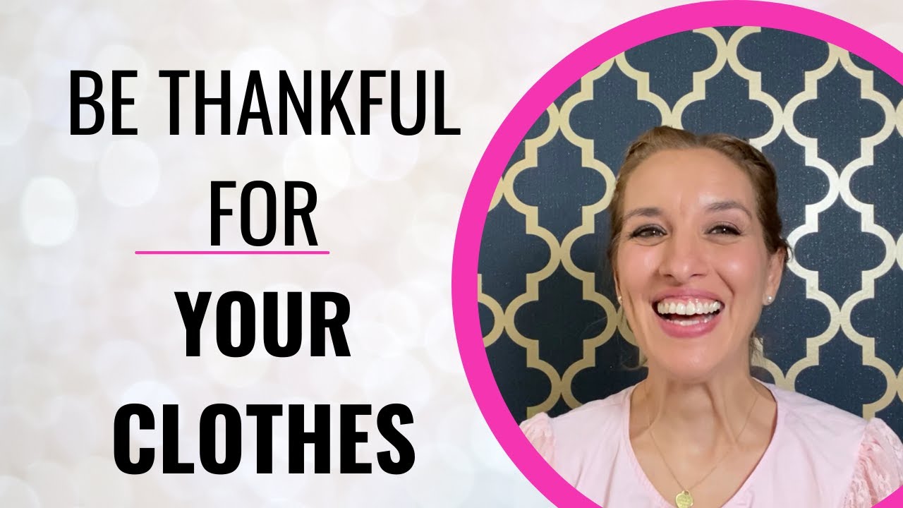 GRATITUDE | Let us be thankful for the clothes we wear. How lucky are ...