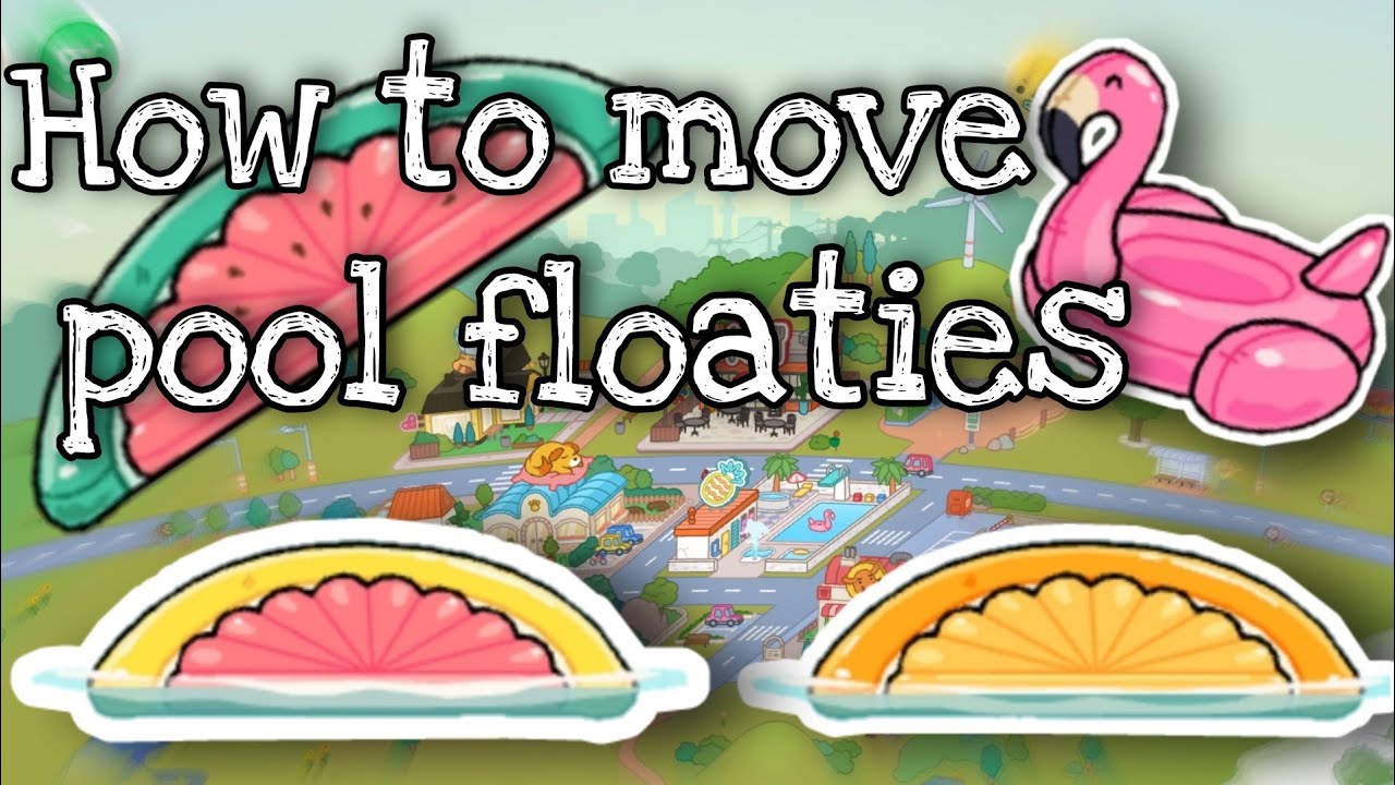 How to move pool floaties - Toca Life World tips - YouTube
