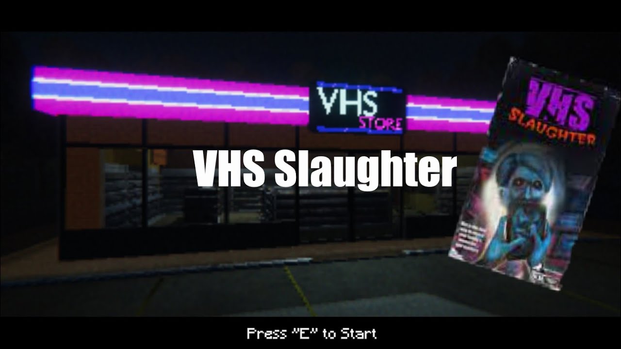 VHS Slaughter - YouTube