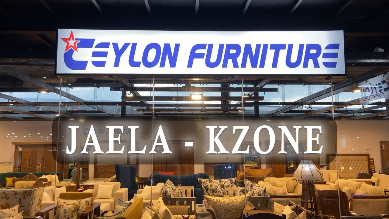 CEYLON Furniture | Luxury Furniture Showroom- JA-ELA - YouTube