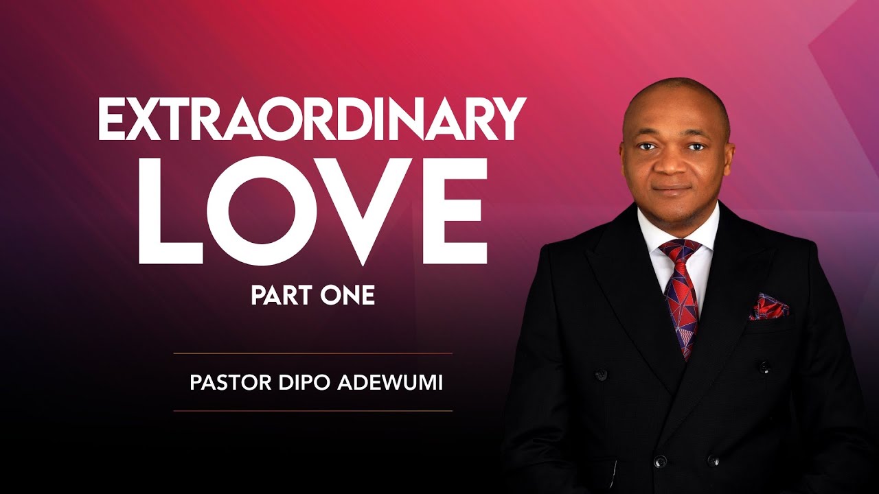 Rhema Sunday Service (09:00 AM) || Extraordinary Love (Part 1 ...