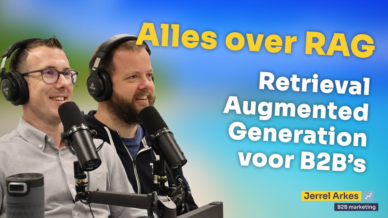 Alles over RAG (Retrieval Augmented Generation) voor B2B bedrijven, met ...