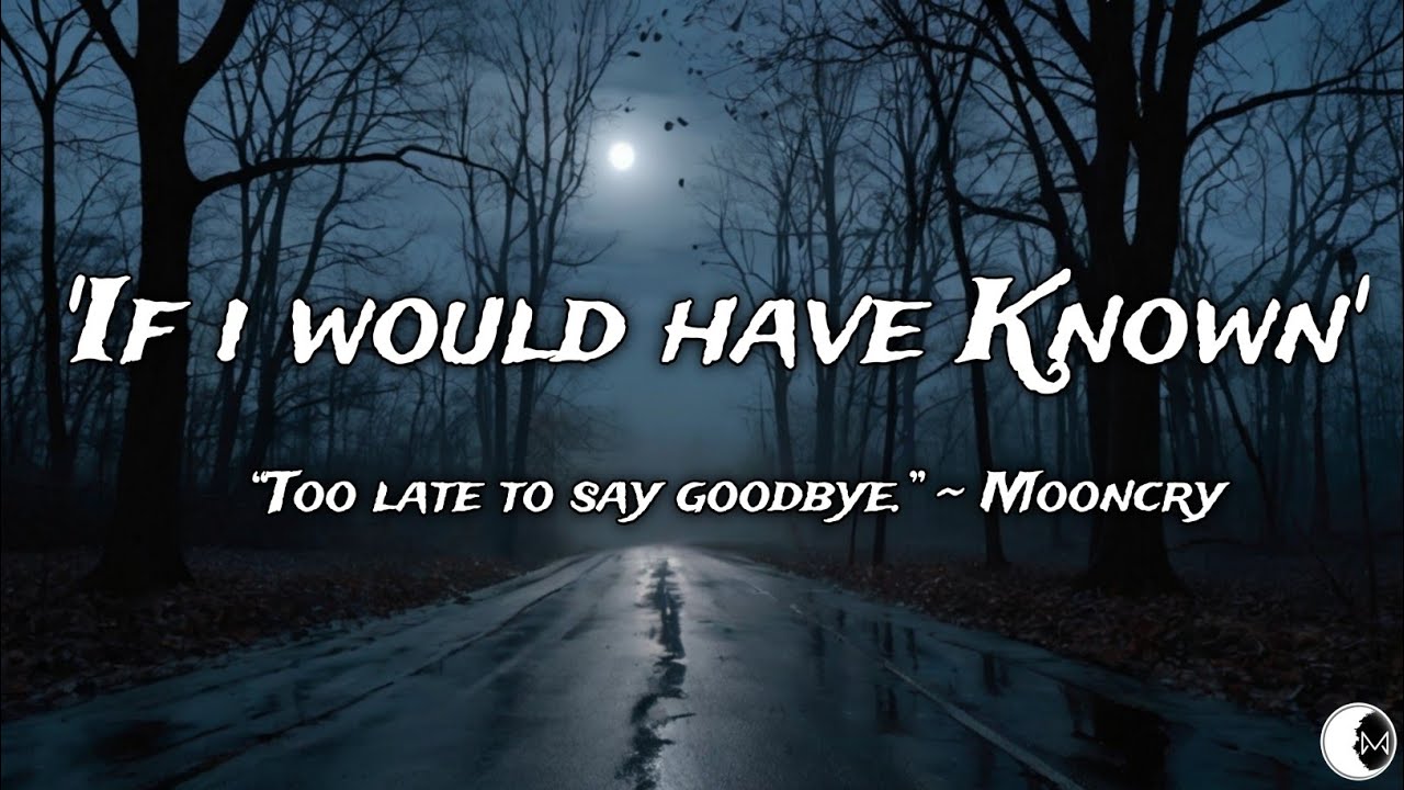 If I Would Have Known – Heartbreaking Emotional Song That Will Make You ...