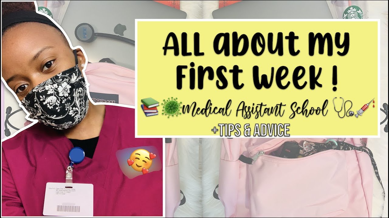 MEDICAL ASSISTANT| FIRST WEEK OF CLASS! + TIPS & ADVICE - YouTube