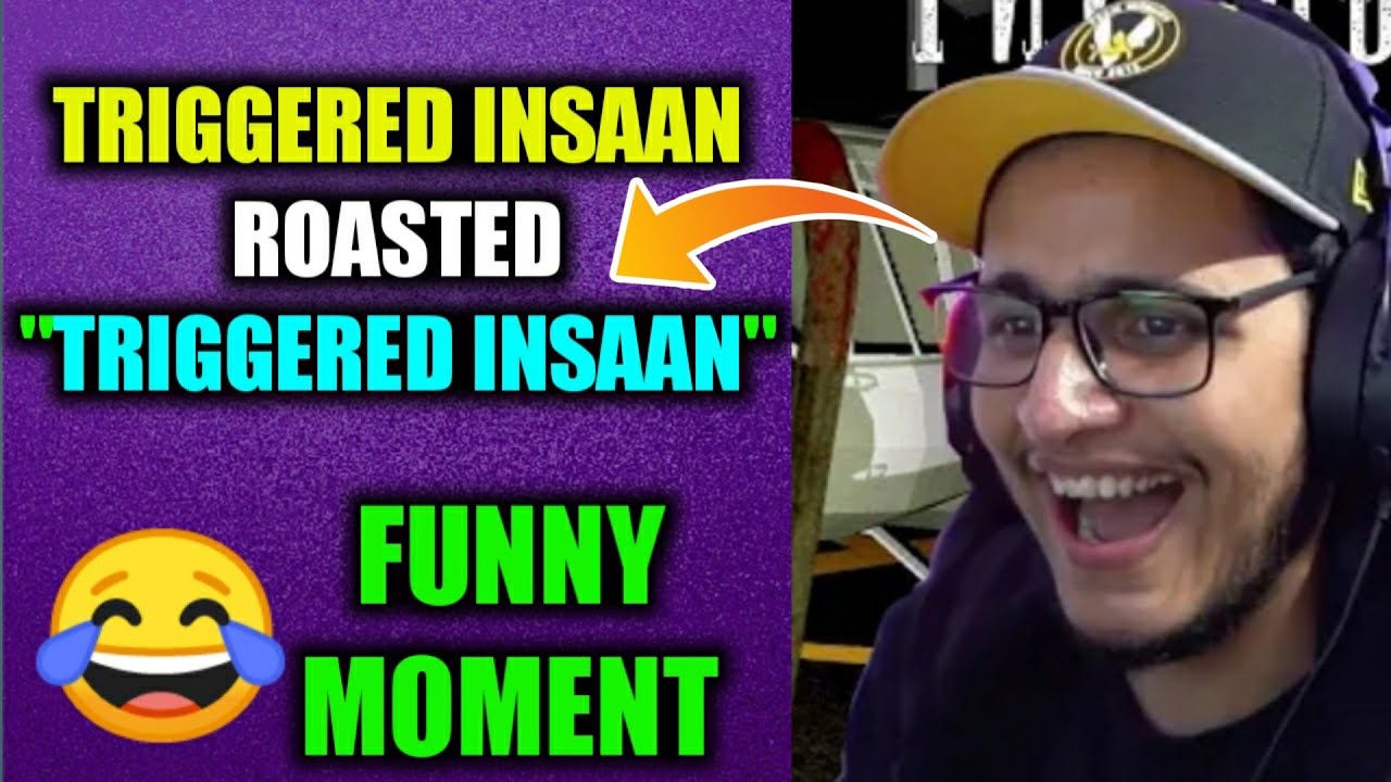 😂 Triggered Insaan Roasted Triggered Insaan || Triggered Insaan Funny ...