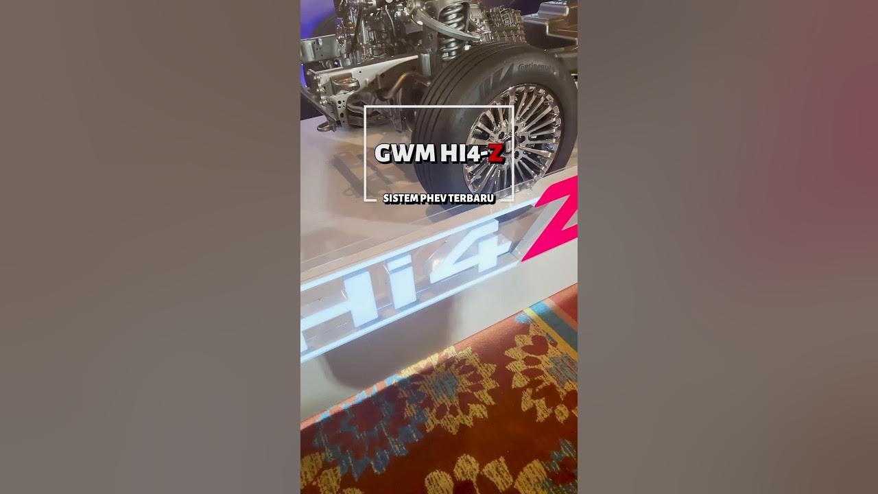#shorts : Sistem PHEV Hi4-Z dari GWM! Jarak EV lebih 200 km, 0-100 km/j : 4 saat! - YouTube