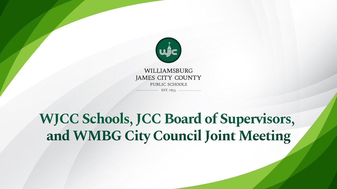 WJCC Schools, JCC Board of Supervisors, and WMBG City Council Joint ...