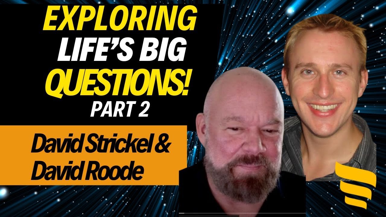 Exploring MORE of Life’s Big Questions with David Roode Part II TSOD Ep ...