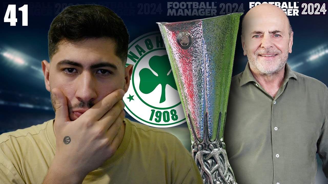 ΣΤΑ ΑΣΤΕΡΙΑ | ΤΕΛΙΚΟΣ UEL | ΕΠ. 41 | FM24 GREEK | Football Manager 2024 ...