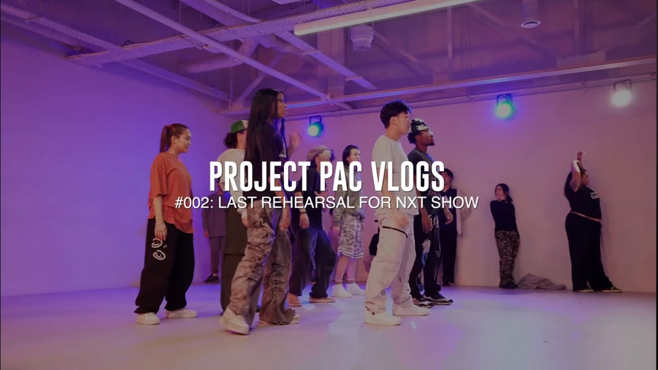 Project PAC Vlogs #2 - Last Rehearsal before NXT Show - YouTube