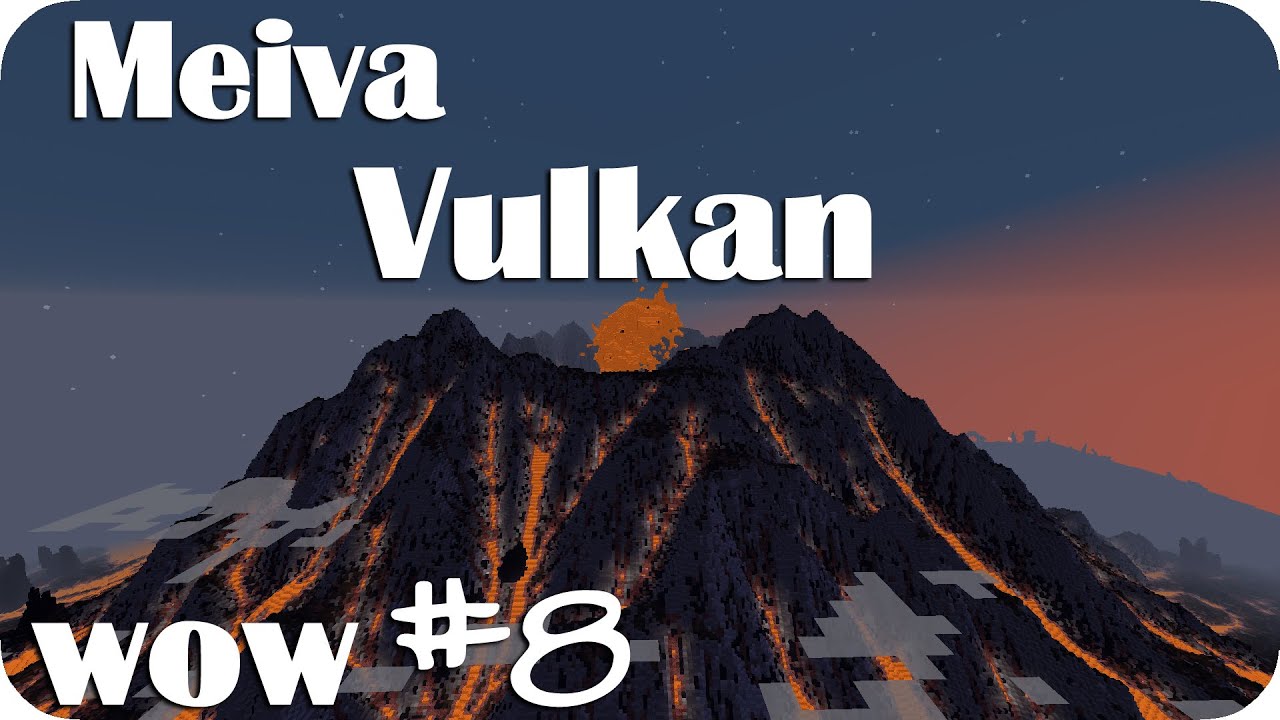 Meiva Vulkan -- WOW! Episode 8 - Minecraft [DE] [HD] - YouTube