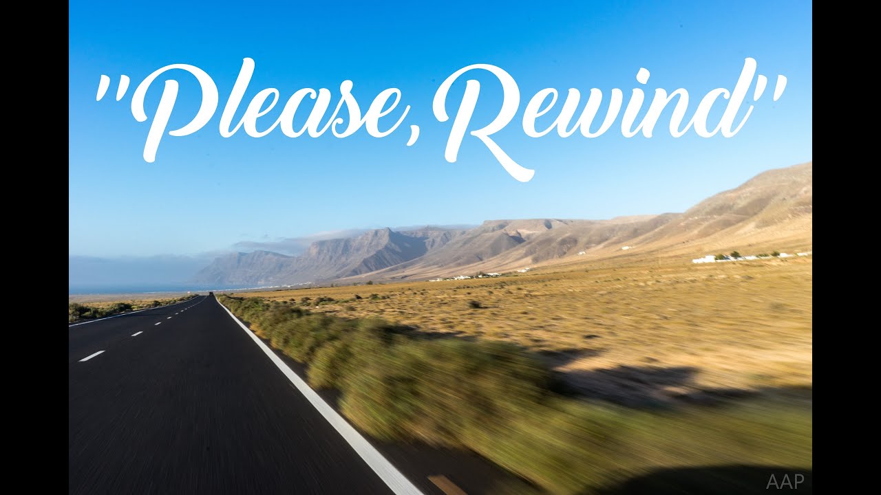 "Please, Rewind" - YouTube