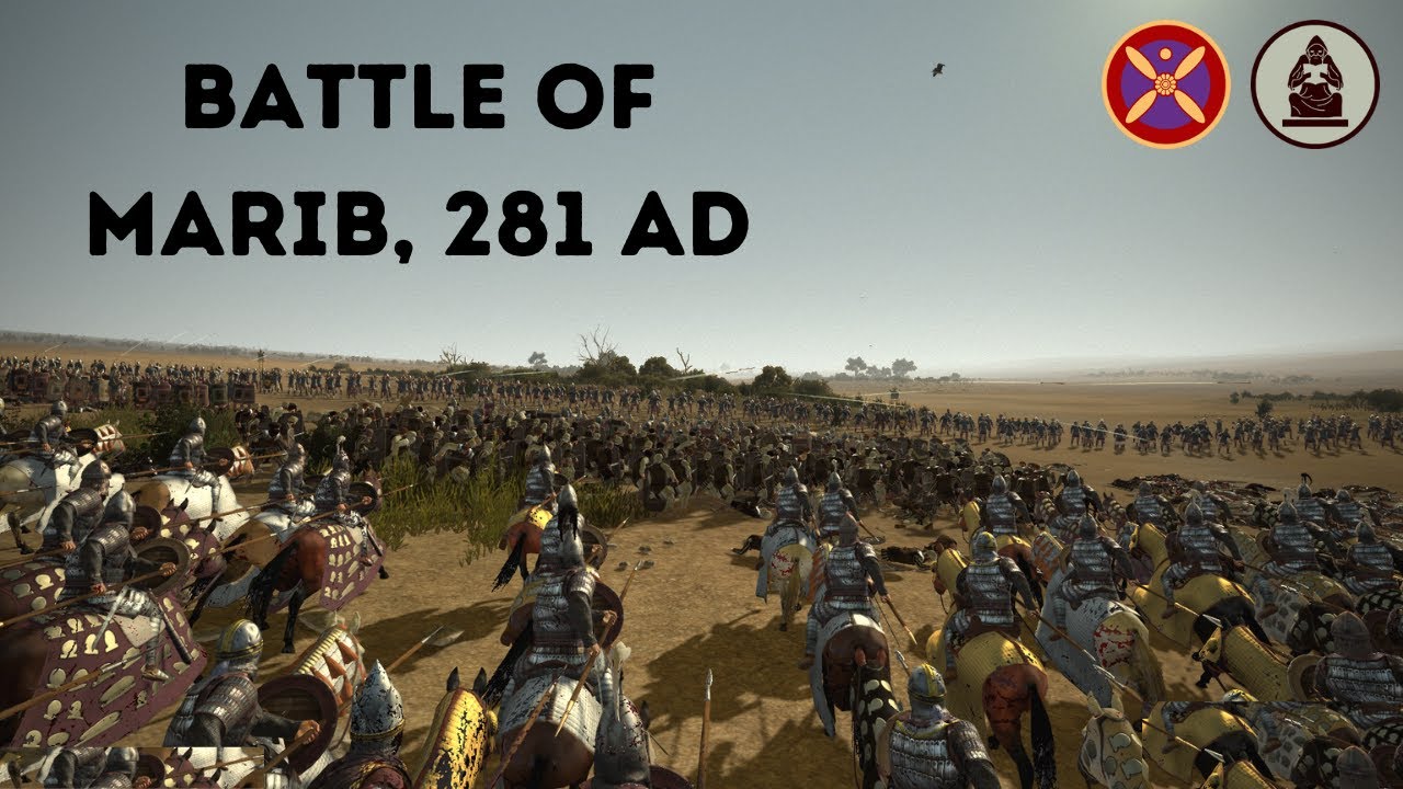 BATTLE OF MARIB, 281 AD I THE SASSANIDS VS LAKHMIDS - YouTube