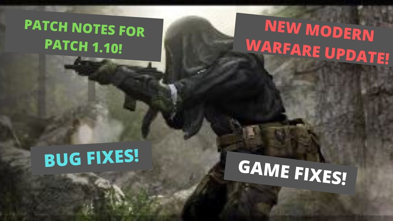 CoD: Modern Warfare 1.10 PATCH NOTES! | LATEST MODERN WARFARE PATCH ...