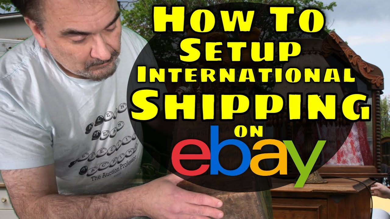 Everything You Need To Know About International Shipping On eBay - YouTube
