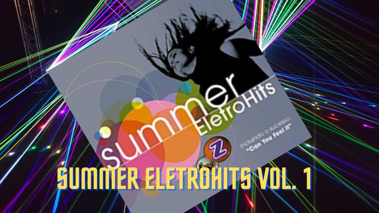 Summer EletroHits Vol 1 Completo - YouTube