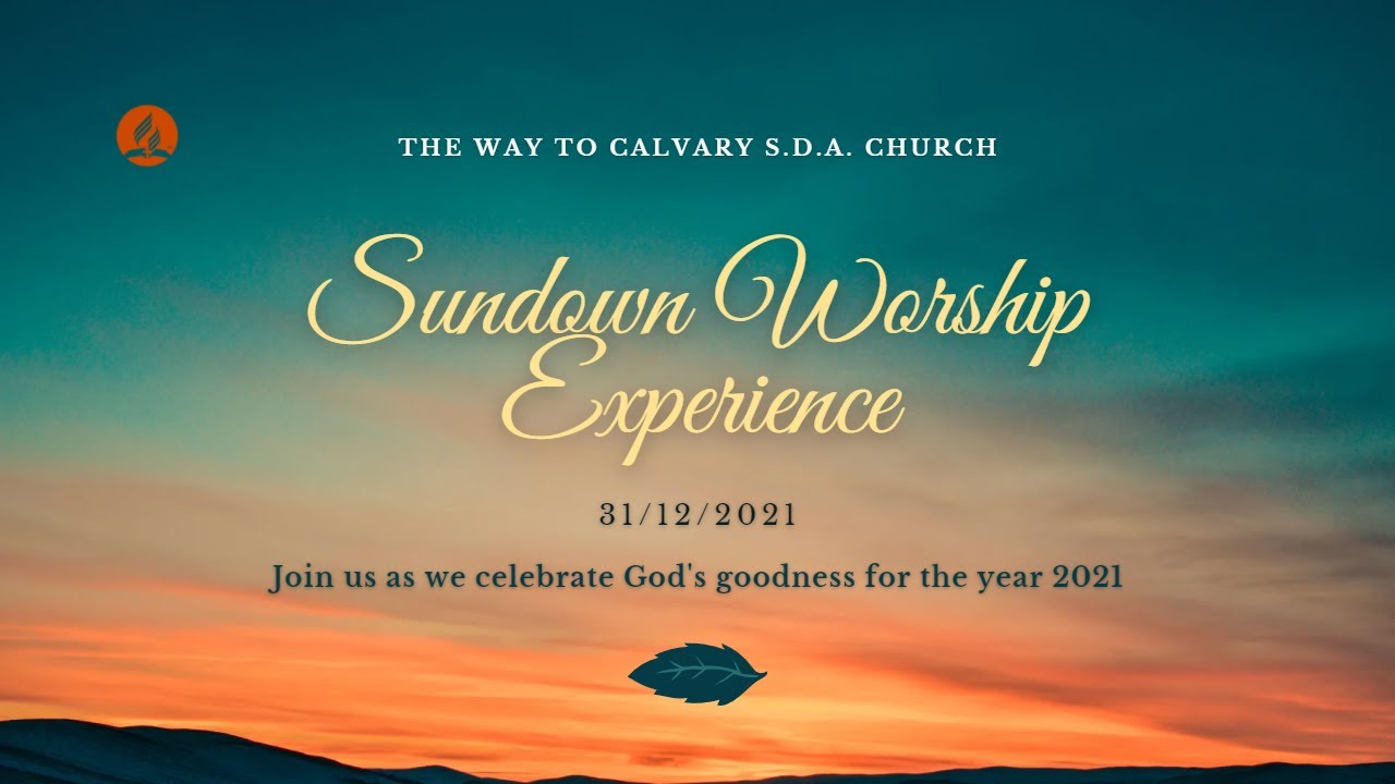 Sundown Service Worship Experience w/ Pastor David Beckles - December ...